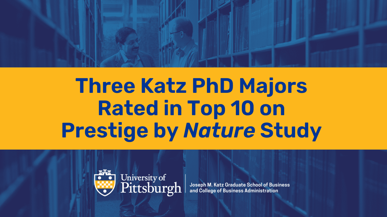 Three Katz PhD Majors Rated in Top 10 on Prestige by Nature Study ...