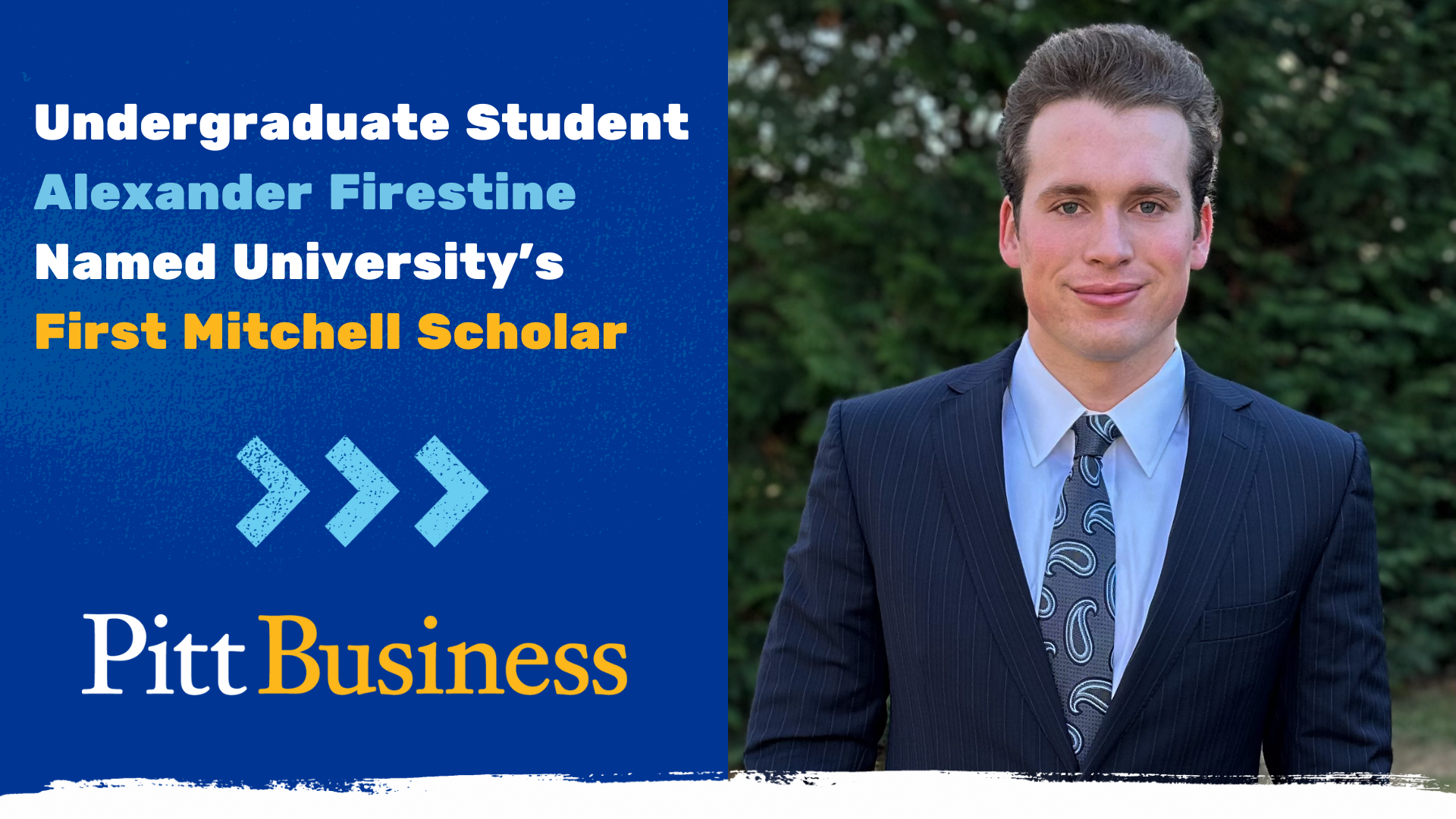 Pitt Business Student Alexander Firestine Named University’s First ...