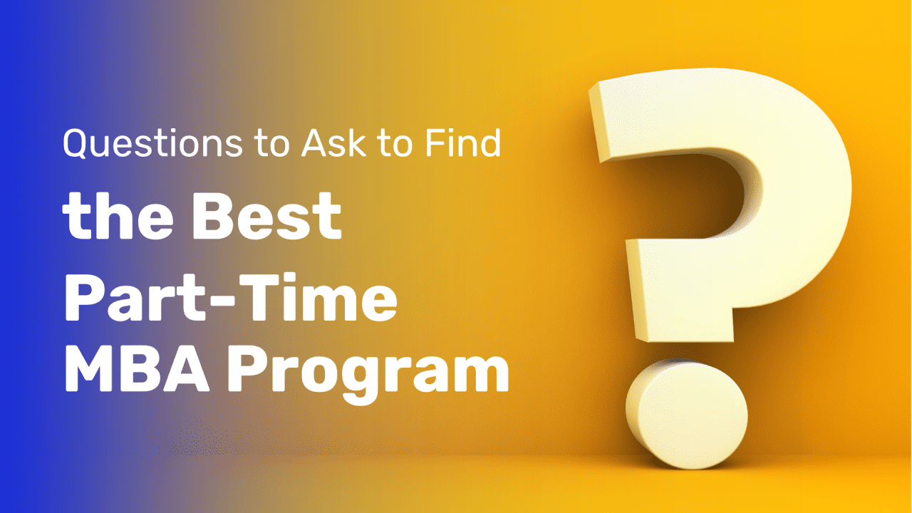 Questions to Ask to Find the Best Part-Time MBA Program | Pitt Business